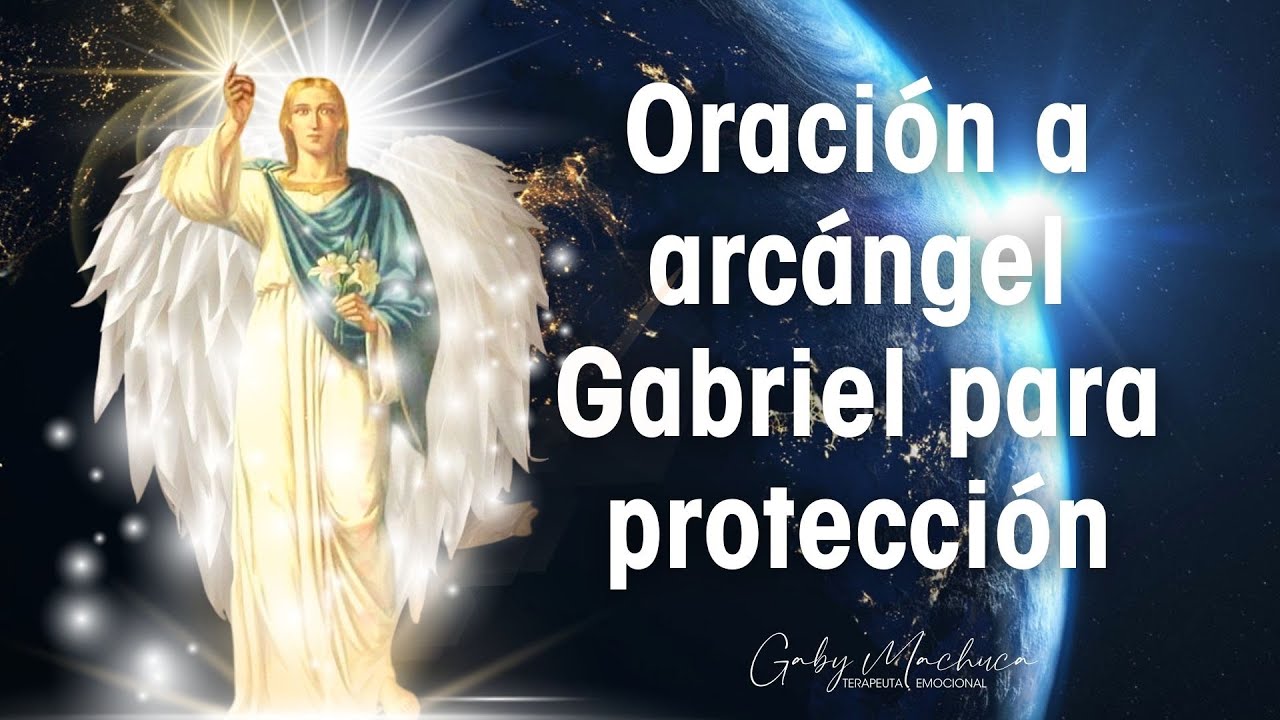 oración al arcángel san gabriel para pedir protección