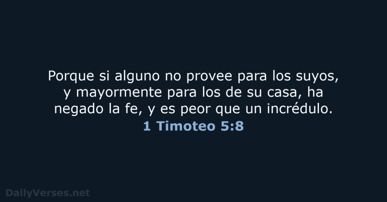 versiculo el hombre que no provee para su casa